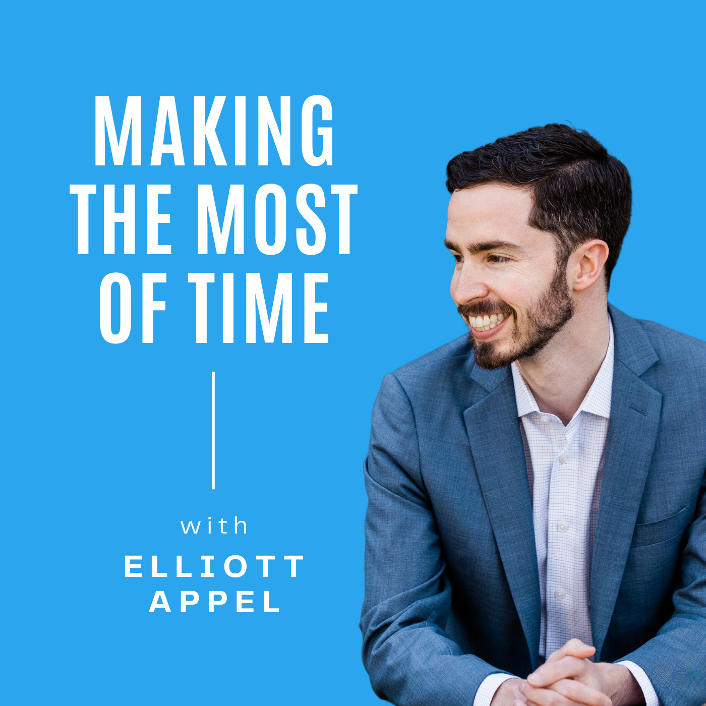 Making the Most of Time Podcast