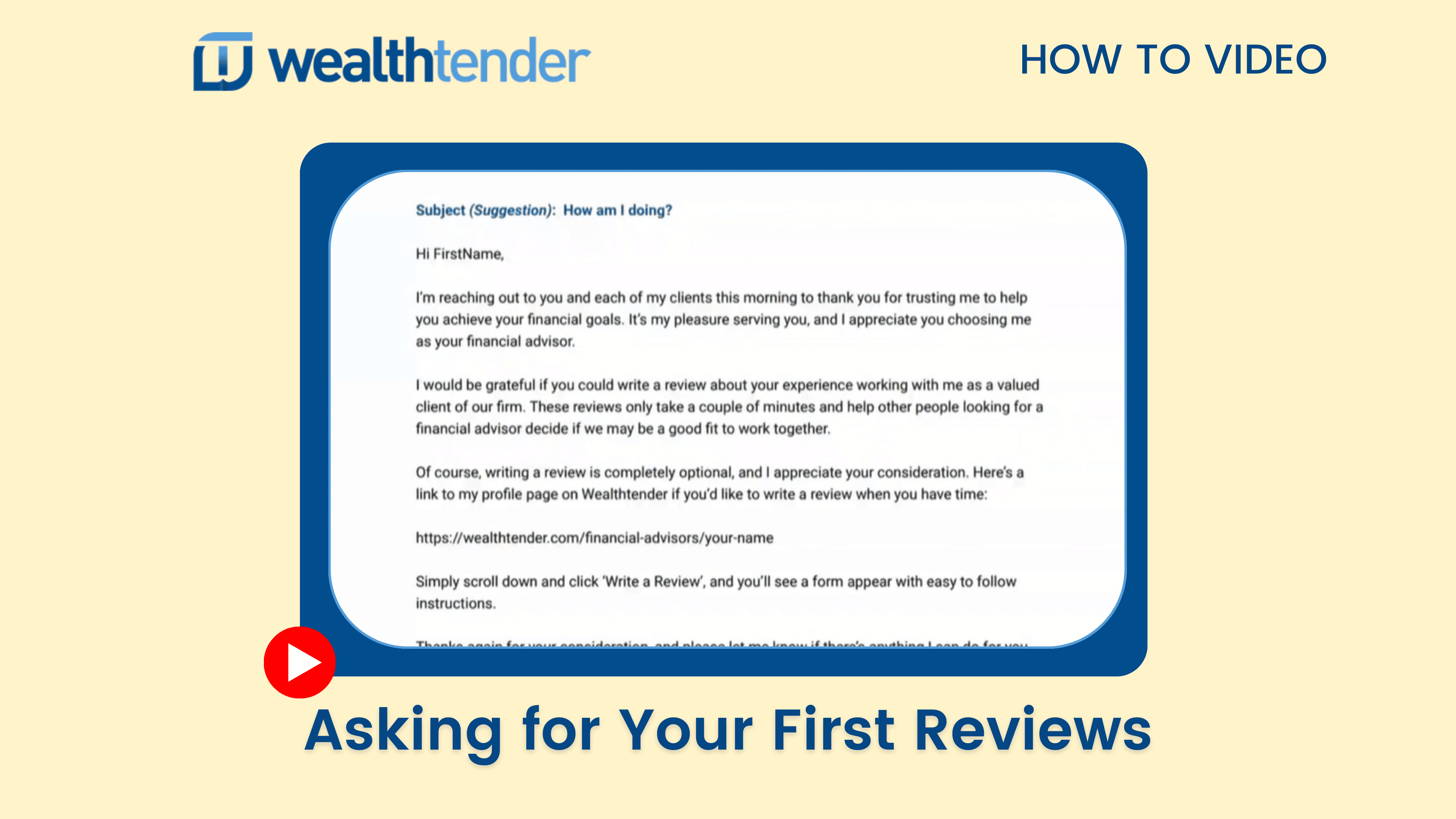 How To Videos: Ask for Your First Reviews from Clients | Wealthtender